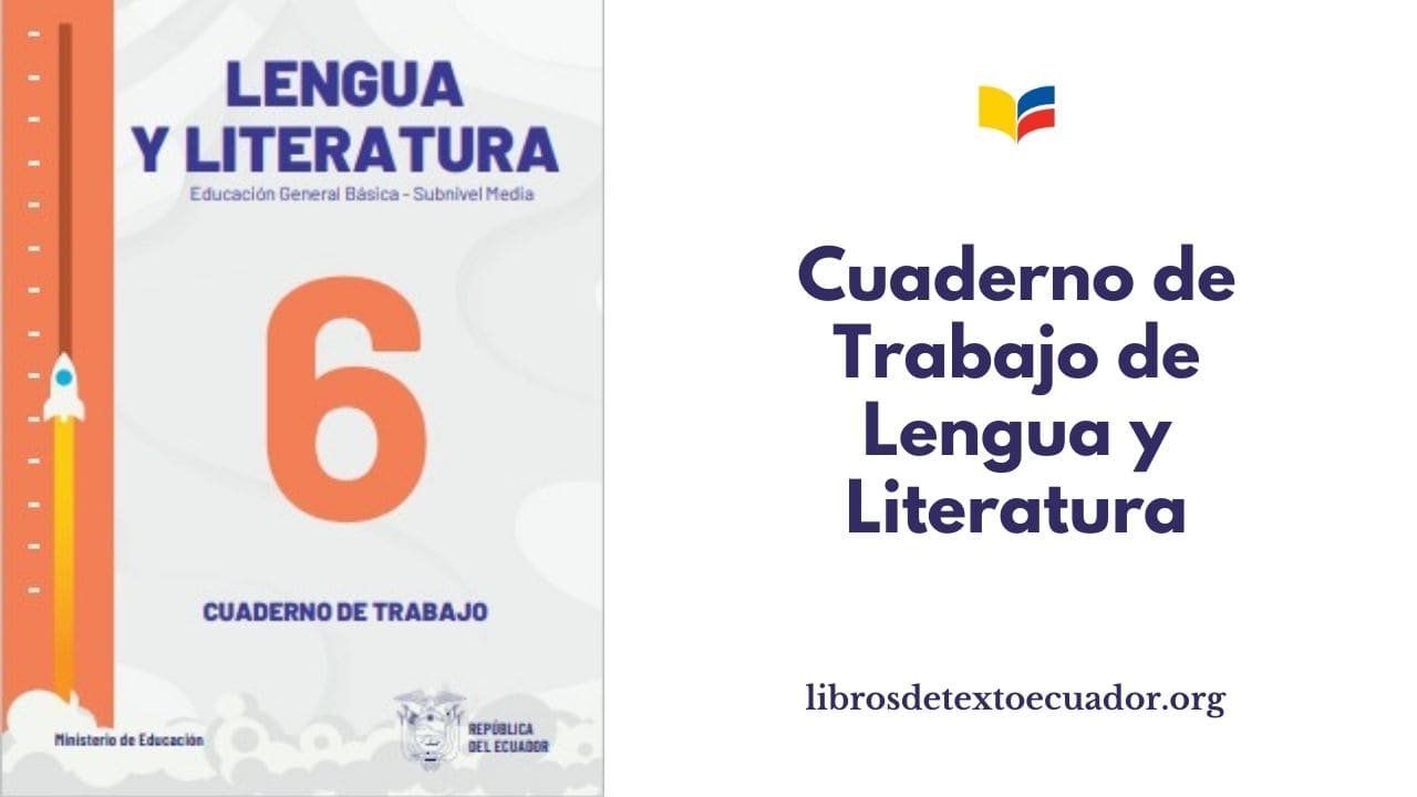 Cuaderno De Trabajo Lengua Y Literatura Sexto Grado