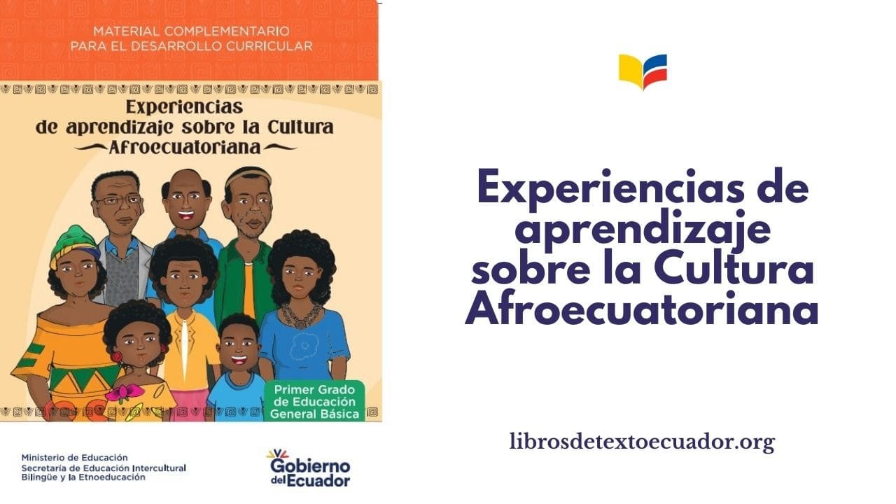 Experiencias De Aprendizaje Sobre La Cultura Afroecuatoriana 1egb
